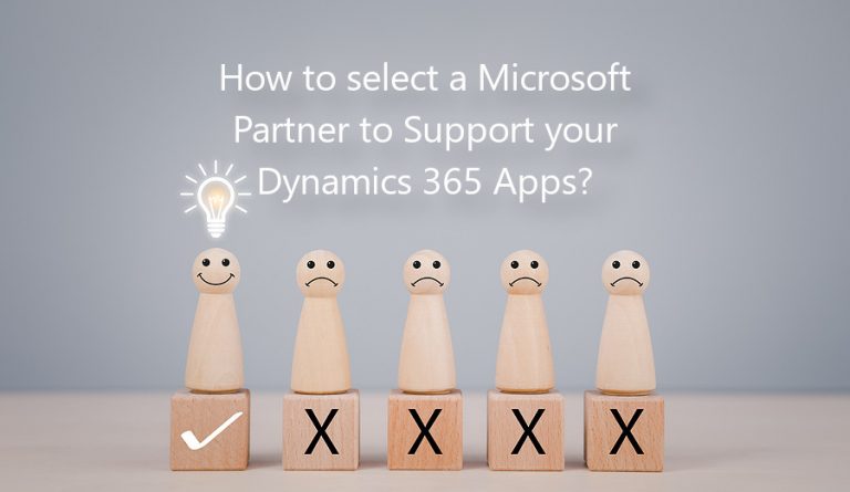 How to Select a Microsoft Partner to Support Your Dynamics 365 Apps