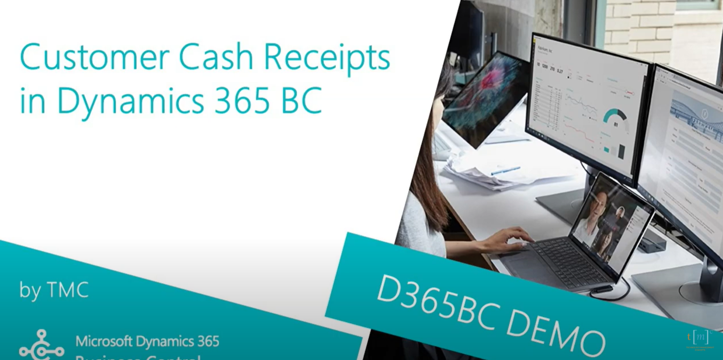 Microsoft Customer Cash Receipts in Dynamics 365 Business Central (Demo)