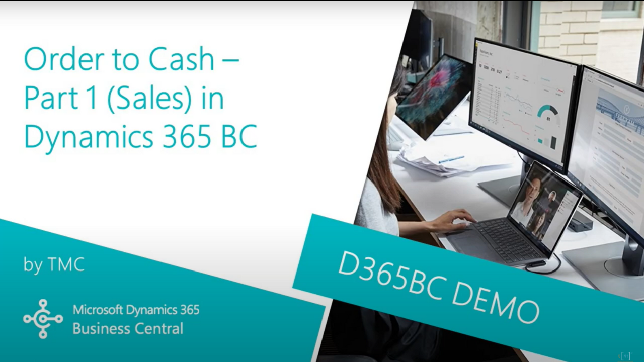 Microsoft Dynamics 365 Order to Cash in Business Central (Demo Part 1)
