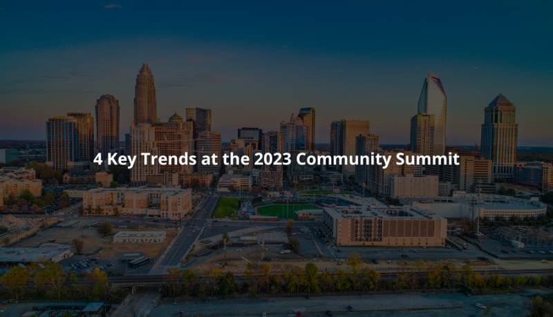 4 Key Trends at the 2023 Community Summit