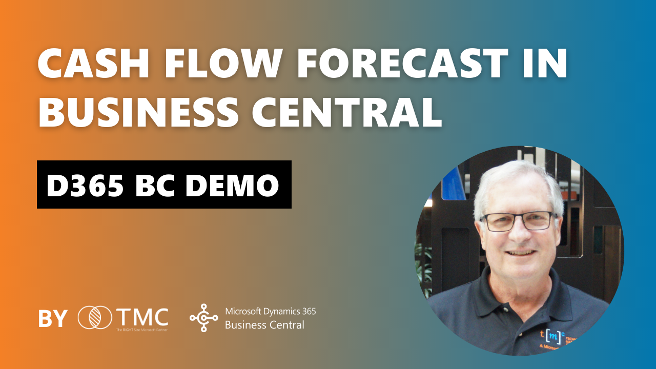 Microsoft Dynamics 365 | Cash Flow Forecast in Business Central (Demo)