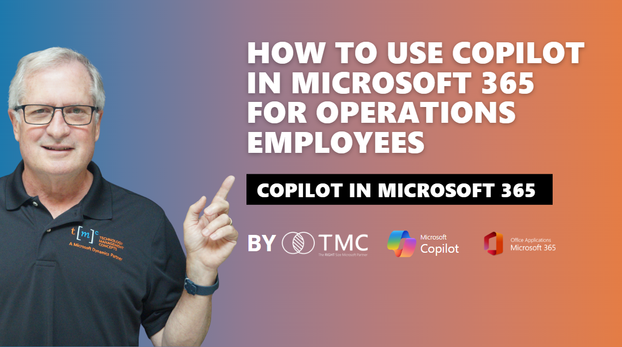 How to Use Copilot in Microsoft 365 for Operations Employees