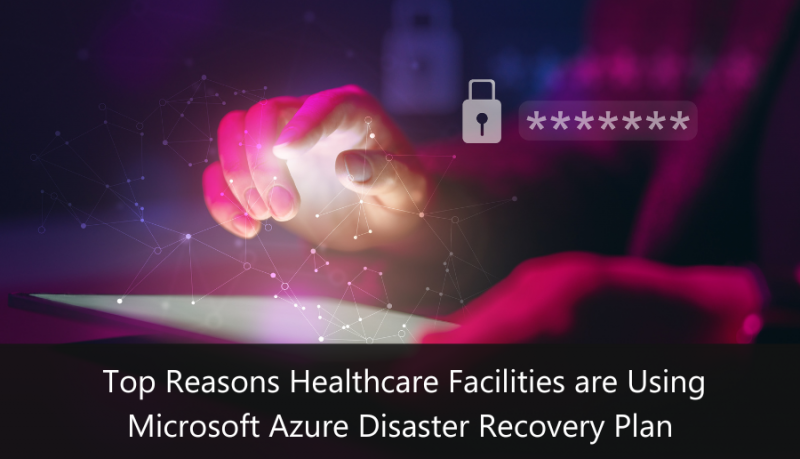 What You Need to Know About Azure Site Recovery for Effective Disaster ...