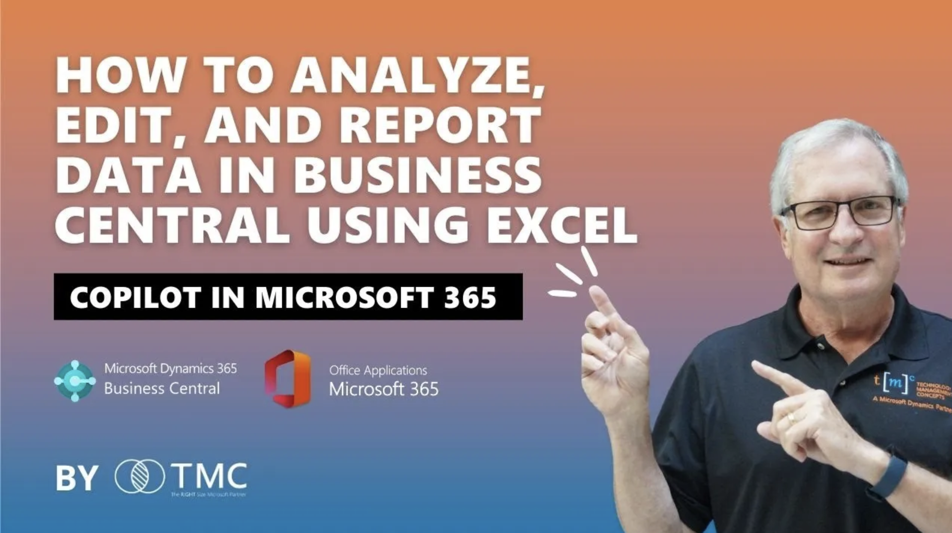 How to Analyze, Edit, and Report Data in Business Central Using Excel